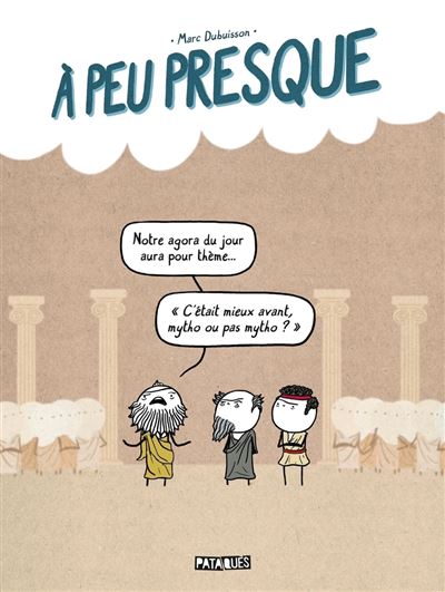 À Peu Presque - cartonné - Marc Dubuisson, Marc Dubuisson, Marc ...
