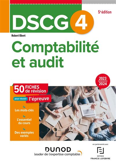 DSCG 4 - Comptabilité et audit - Fiches 2023-2024 - broché - Robert Obert, Livre tous les livres ...