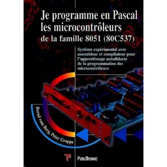 Programme en pascal Système expérimental avec assembleur et compilateur pour l'apprentissage ...