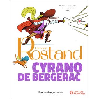 Cyrano de Bergerac Scènes choisies et illustrées - relié - Edmond Rostand, Benoît Perroud ...