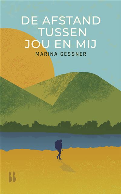 De afstand tussen jou en mij - broché - Marina Gessner, Astrid ...