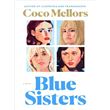 Blue Sisters - Coco Mellors -5% en libros | Fnac