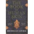 The book of human skin - Poche - Michelle Lovric - Achat Livre ou ebook ...