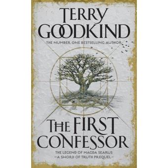 First confessor Sword of truth, The prequel - Poche - Terry Goodkind ...