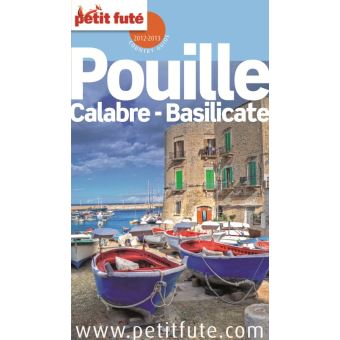 Pouilles-calabre-basilicate 2012 petit fute Edition 2012 - broché ...