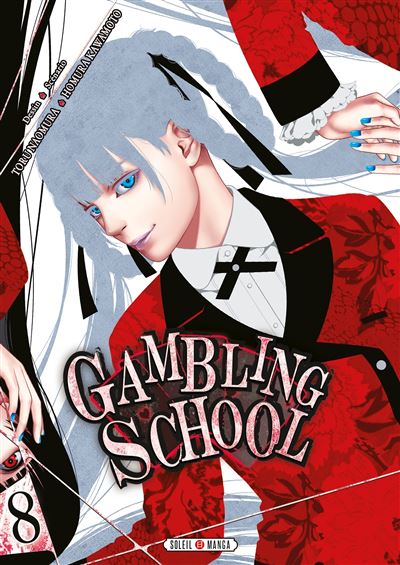 Gambling School - Tome 08 - Gambling School T08 - Homura Kawamoto, Toru ...