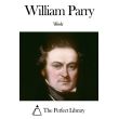 Works of William Parry - ebook (ePub) - William Parry - Achat ebook | fnac