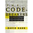 The Codebreakers The Comprehensive History of Secret Communication from ...