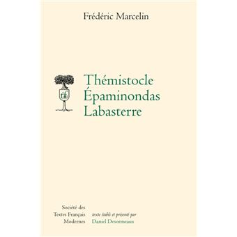 Thémistocle Épaminondas Labasterre - broché - Frédéric Marcelin - Achat ...