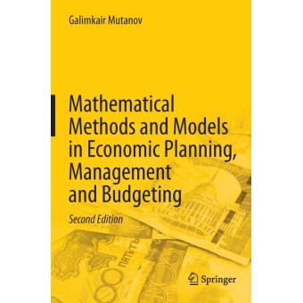 Mathematical methods and models in economic planning, management and ...