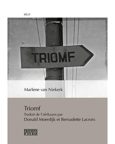 Triomf - broché - Marlene Van Niekerk - Achat Livre | fnac
