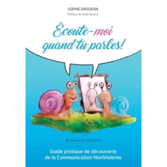 Ecoute-moi quand tu parles - broché - Sophie Grojean, Livre tous les ...