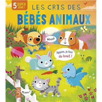 Les cris des bébés animaux - cartonné - Becky Davies, Gareth Lucas ...