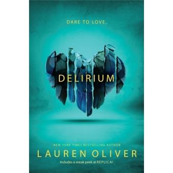Delirium - Tome 1 - Delirium - Tome 1 - Lauren Oliver, Alice Delarbre ...