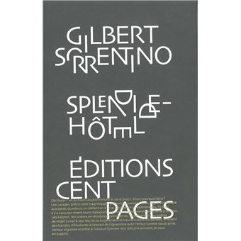 Splendide hôtel - broché - Gilbert Sorrentino - Achat Livre | fnac