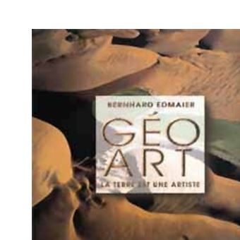 Geo art La terre est une artiste - Prix kodak 1998 - cartonné ...
