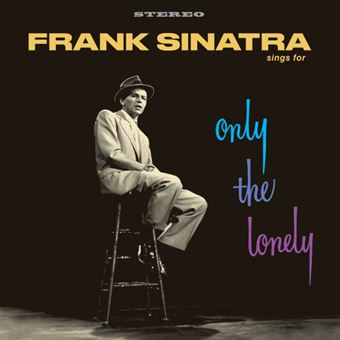 Sings For Only The Lonely - Frank Sinatra - Vinyle album - Achat & prix | fnac