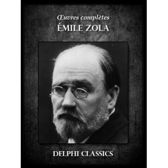 Oeuvres completes de Émile Zola (Illustrée) - ePub - Émile Zola - Achat ...