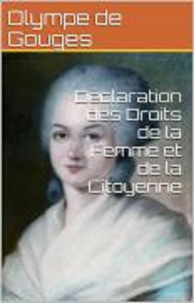 Declaration des droits de la femme - ebook (ePub) - Olympe de Gouges - Achat ebook | fnac