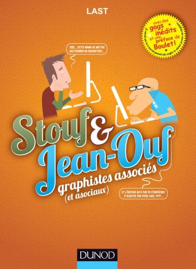 Stouf et Jean-Ouf - Graphistes associés (et asociaux) - broché - Last ...