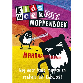 Kidsweek - Nog meer leuke moppen en raadsels uit Kidsweek Tome 2 ...