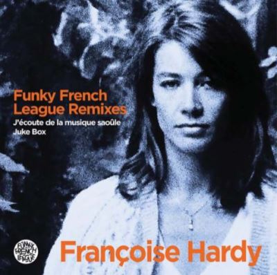 Funky French League Remixes - Françoise Hardy - Vinyle album - Achat ...