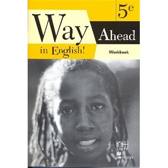 Way ahead in english ! 5eme workbook cameroun Way ahead in english 5eme ...