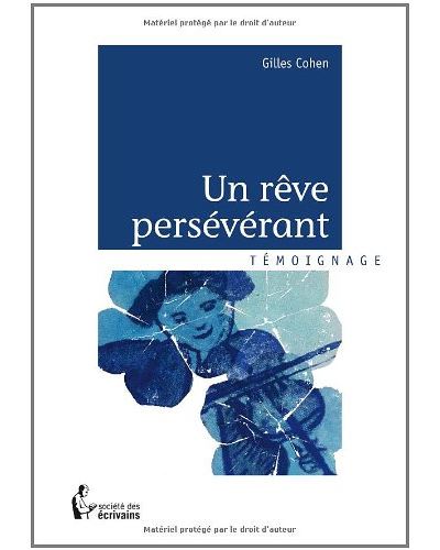 Un rêve perséverant - relié - Gilles Cohen - Achat Livre ou ebook | fnac