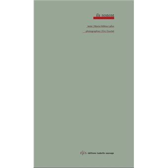 Ils restent - broché - Marie-Hélène Lafon, Eric Courtet - Achat Livre ...