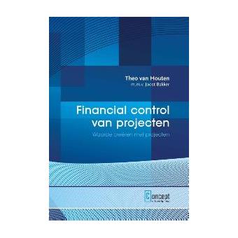 Financial control van projecten waarde creëren met projecten - broché ...
