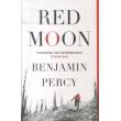 Red moon - Poche - Benjamin Percy - Achat Livre ou ebook | fnac
