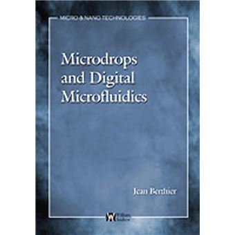 Micro and Nano Technologies - Micro-Drops and Digital Microfluidics - Jean Berthier - ebook ...