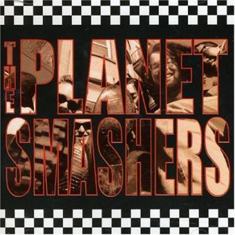 Planet Smashers - The Planet Smashers - CD album - Achat & prix | fnac