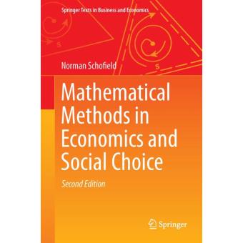 Mathematical methods in economics and social choice - relié - Norman ...