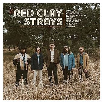 Made By These Moments - Red Clay Strays - Vinyle album - Achat & prix ...