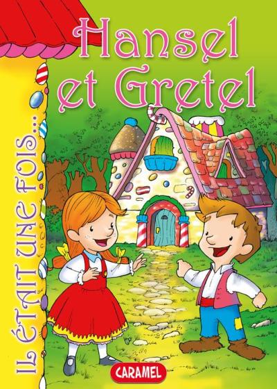 Hansel et Gretel Contes et Histoires pour enfants - ebook (ePub ...