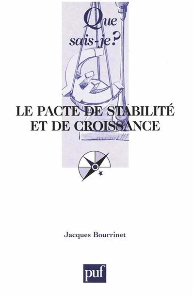Le pacte de stabilité et de croissance - Poche - Jacques Bourrinet - Achat Livre | fnac