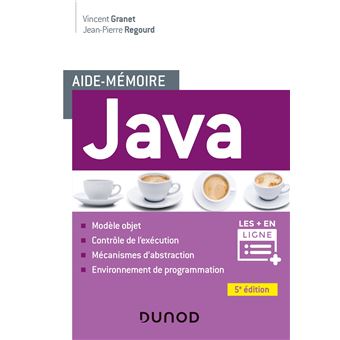 Aide-mémoire - Java 5ème édition - broché - Vincent Granet, Jean-Pierre Regourd - Achat Livre | fnac