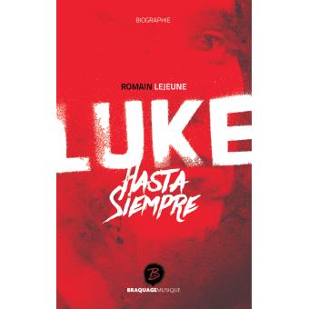Luke, hasta siempre - broché - Romain Lejeune - Achat Livre | fnac