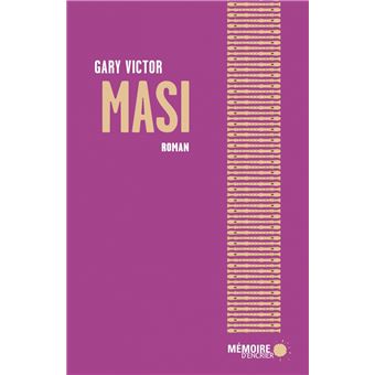 Masi - broché - Gary Victor - Achat Livre ou ebook | fnac