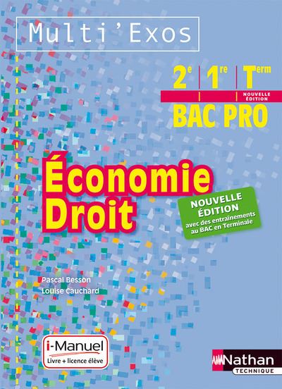 Economie-droit 2ème/1ère/Term Bac pro - Livre + Licence élève (Multi'exos) - 2016 Livre avec ...
