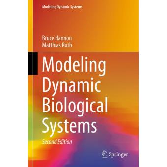 Modeling dynamic biological systems - relié - Bruce Hannon, Matthias Ruth - Achat Livre ou ebook ...