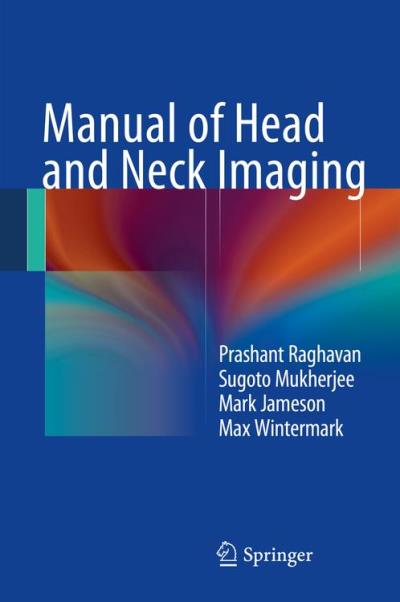 Manual of head and neck imaging - relié - Prashant Raghavan - Achat ...