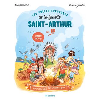 Les Folles Aventures de la Famille Saint-Arthur - Tome 1 - Hausse des ...