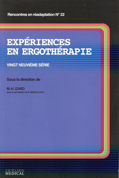 Experiences en ergotherapie 29e serie 29ème série - broché - Marie-Hélène Izard, M.H. Izard ...