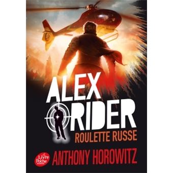 Les aventures d'Alex Rider - Tome 10 - Alex Rider - Tome 10 - Roulette ...