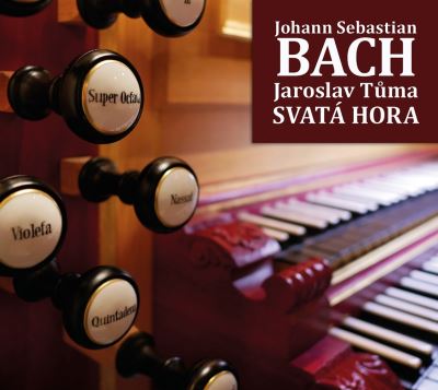 Bach Svata Hora Holly Mountain Organ Works Jaroslav Tuma - Jean ...