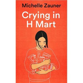 CRYING IN H MART - broché - Michelle Zauner - Achat Livre | fnac