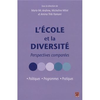 L'ecole et la diversite. perspectives comparees - broché - Marie Mc ...