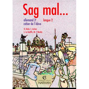Sag mal 3e lv2 cah activites - broché - Louis Le Goeffic, MARIE-THERESE ...